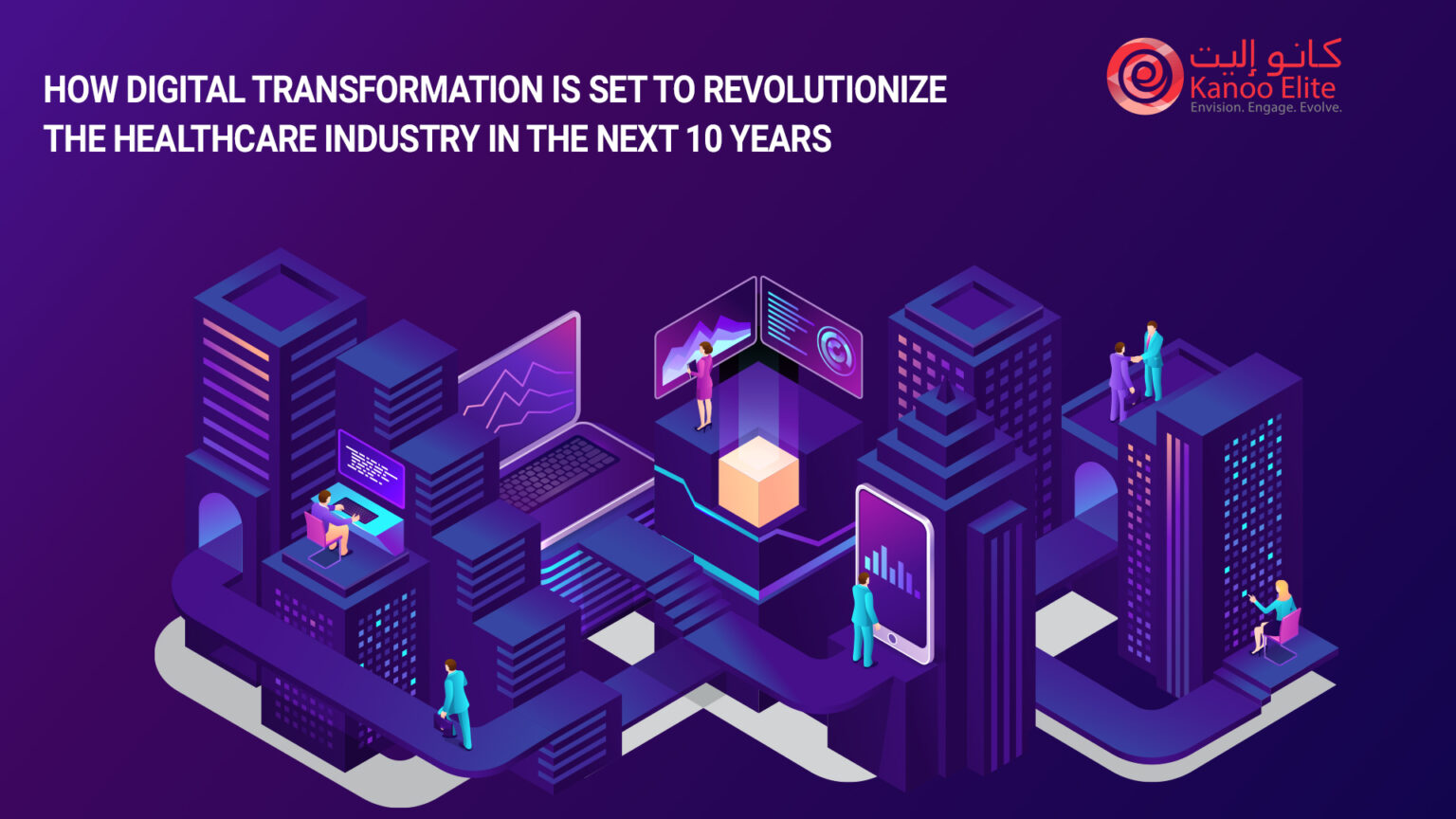 How Digital Transformation is Set to Revolutionize the Healthcare ...